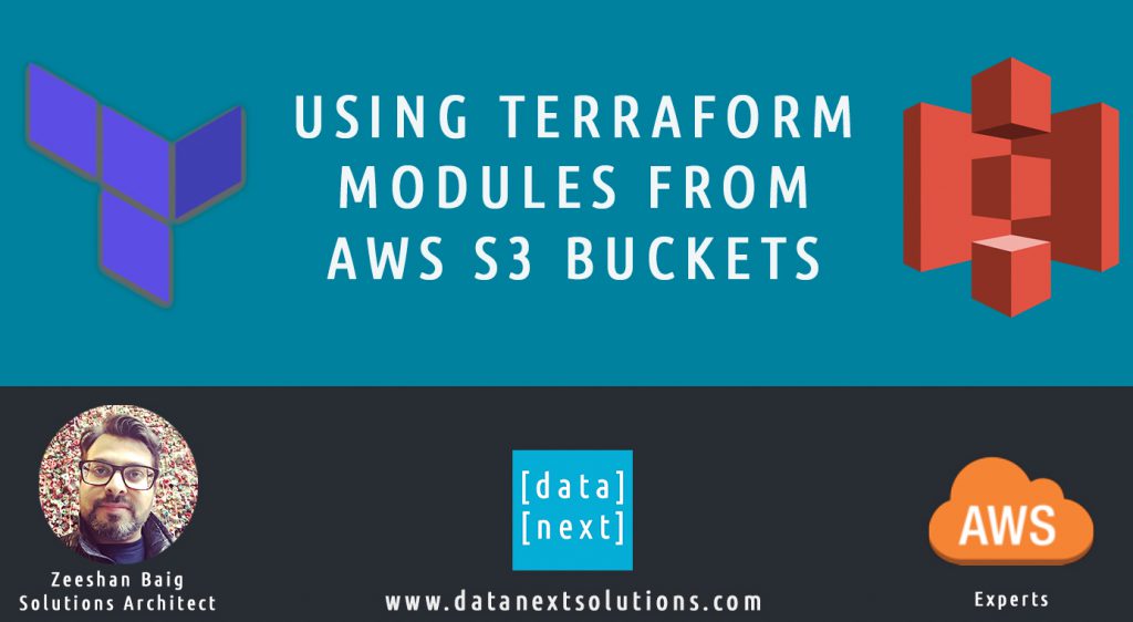 Using Terraform Modules from AWS S3 Buckets | DataNext Solutions